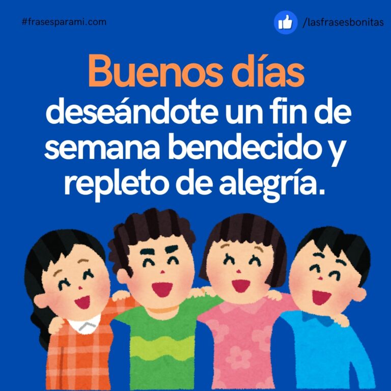 Feliz FIN DE SEMANA Bendiciones Bonito Para WhatsApp